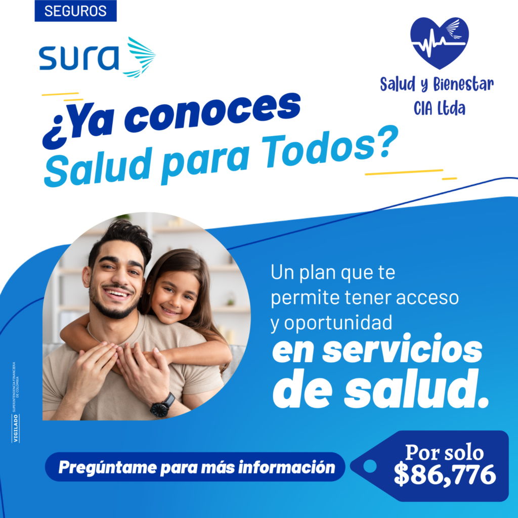 Salud para Todos Sura ️- Mini Póliza de Salud Sura - Seguros Sura